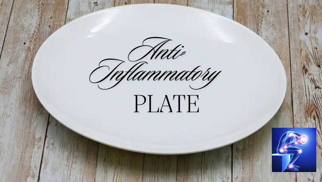 Eat to Beat Pain: Crafting Your Anti-Inflammatory Plate - Medical ...